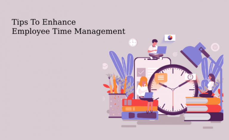 Top 8 Tips To Enhance Employee Time Management Using Desklog